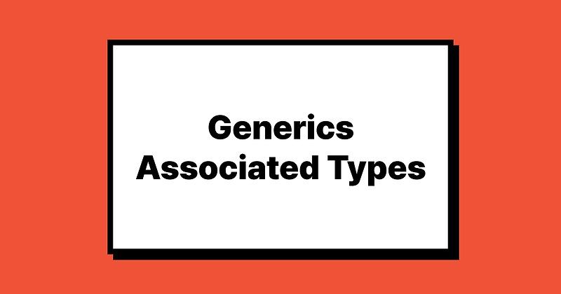 [Swift 문법] Generics - Associated Types 💡
