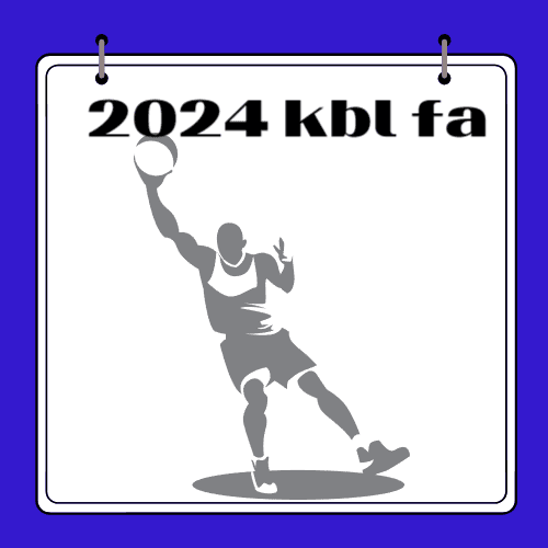 2024 kbl fa 프리에이전트 최신 명단 분석 주목 받는 선수들
