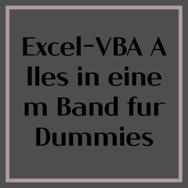 Excel Vba Alles In Einem Band Fur Dummies로 마스터하기 초보자를 위한 완벽 가이드
