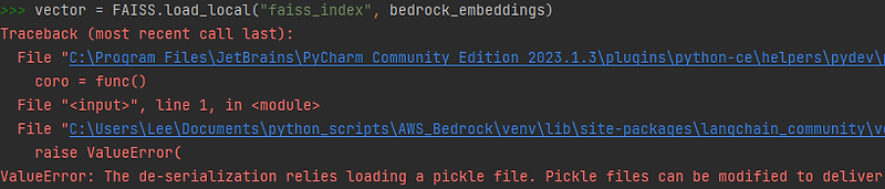 [LangChain] ValueError: The de-serialization relies loading a pickle file. :: 뇌님의 관심사