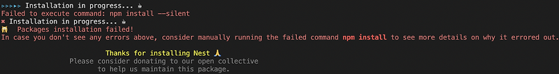 Nest cli 프로젝트 생성 중 Failed to execute command: npm install --silent 오류 발생(해결)