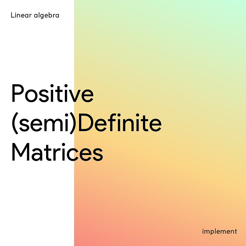 Positive Definite Matrices — implement