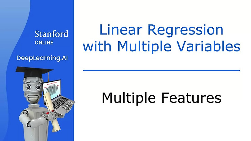 [ML Andrew Ng] C1-Supervised Machine Learning: Regression and Classification 강의 (W2-1) Linear ...