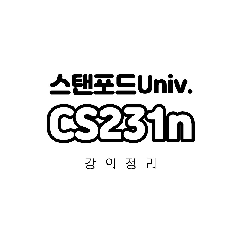 [CS231n] Lecture 9 | CNN Architectures