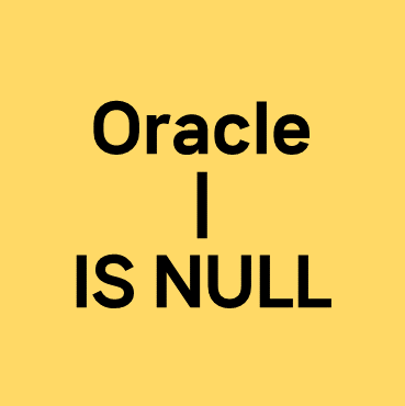 [Oracle/오라클] 쿼리 조회 시 IS NULL 조건의 문제