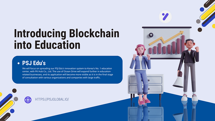Introducing Blockchain into Education(교육에 블록체인을 도입하다)