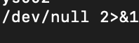 /dev/null 2>&1