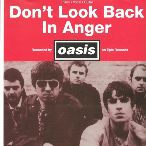 [음악 추천] Oasis - Don't Look Back In Anger (가사/번역/해석/lyrics)