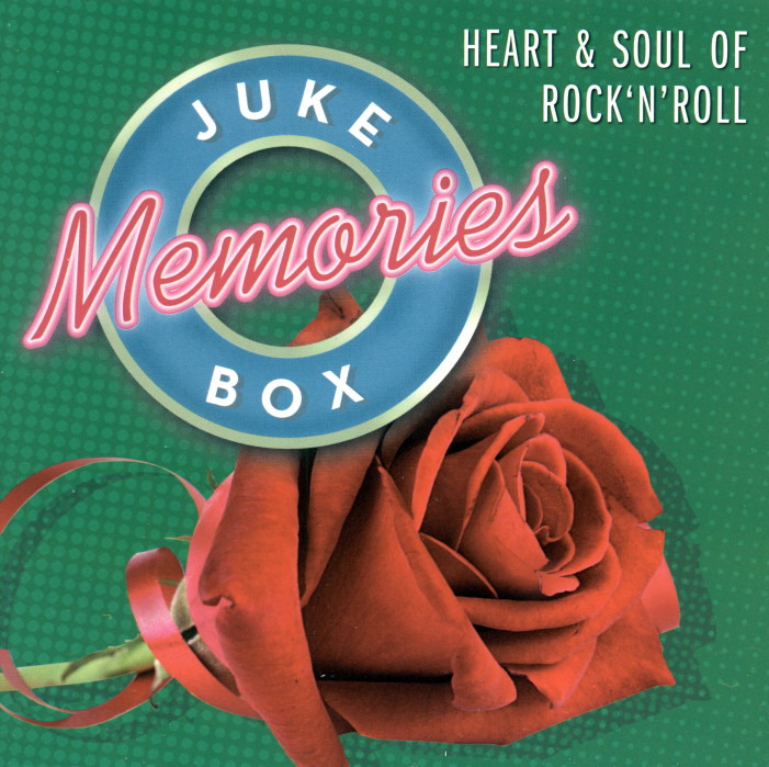 Juke Box Memories: Heart & Soul Of Rock 'N' Roll