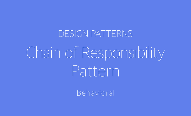 Design Pattern, Chain of Responsibility