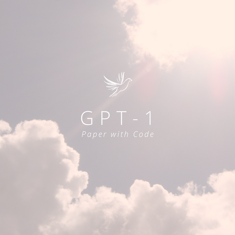 [논문#5/리뷰] GPT-1 : Improving Language Understanding by Generative Pre-Training — Oneul