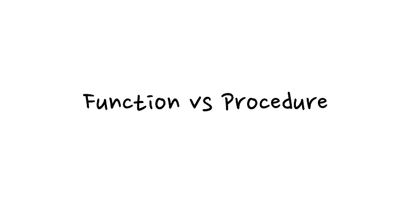 [ORACLE] Function과 Procedure의 효율적인 사용 방법
