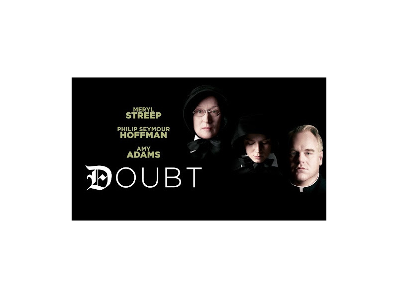 Doubt, 2008