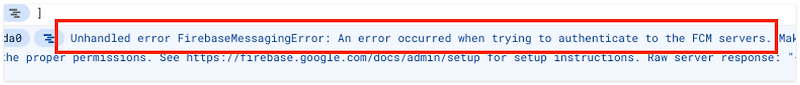 An Error Occurred When Trying To Authenticate To The Fcm Servers 