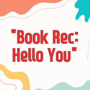 Hello You Beautiful Thing | Book Recommendation