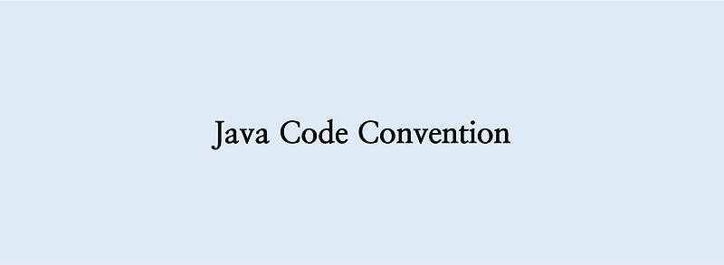 [Java] Java Code Convention