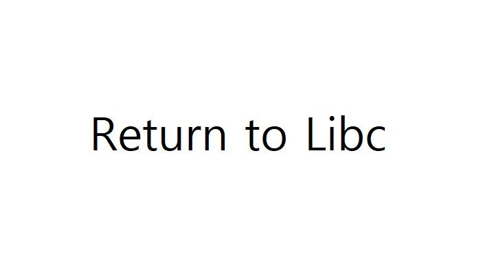 Return to Libc (RTL)