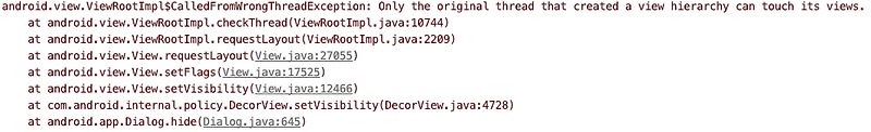 [error] CalledFromWrongThreadException: Only the original thread that created a view hierarchy ...
