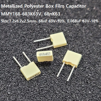 MMY 168 683K 63V. 68nK63. 68nF 63V-10%. 0.068uF 63V-10%. Metallized ...