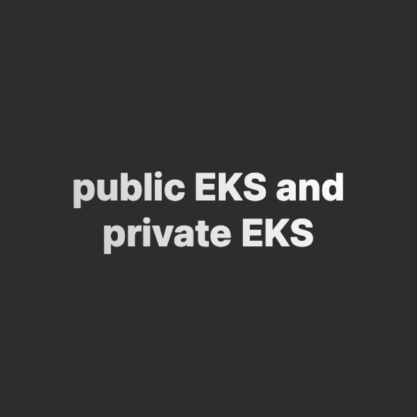 public EKS, private EKS 차이