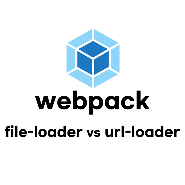 [Webpack] file-loader와 url-loader 비교 차이점 정리