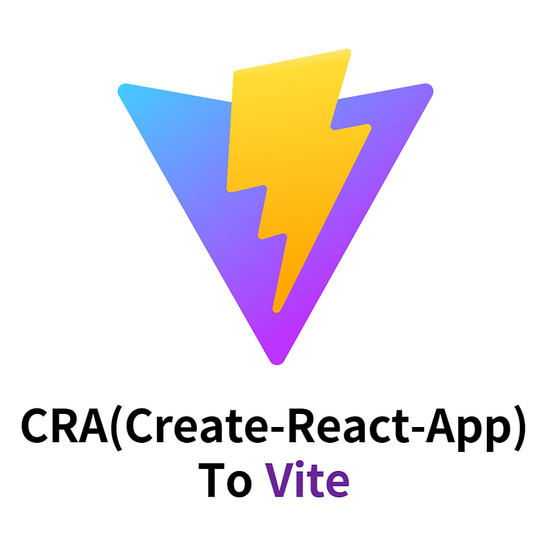 [React/Vite] CRA(Create-React-App) 프로젝트를 Vite 로 변환하기