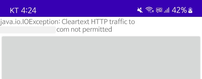 [Android] http 사이트 접속오류 해결방법(java.io.IOException:Cleartext HTTP traffic ...