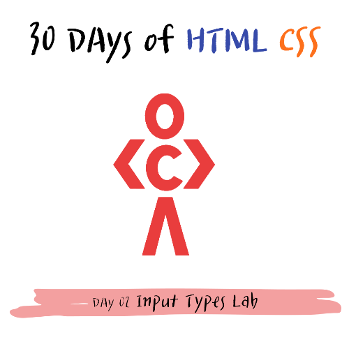 30days Of Html Css Day 02 Input Types Lab — Consolelogcapable