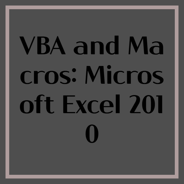효율적인 데이터 처리 방법 Vba And Macros로 배우는 Microsoft Excel 2010 활용법