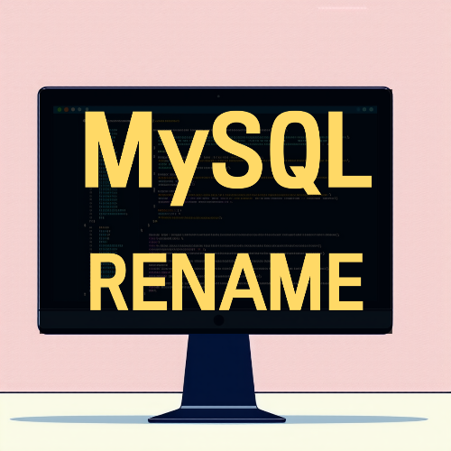 [MySQL] RENAME 완벽 가이드 사용법(테이블명 변경)