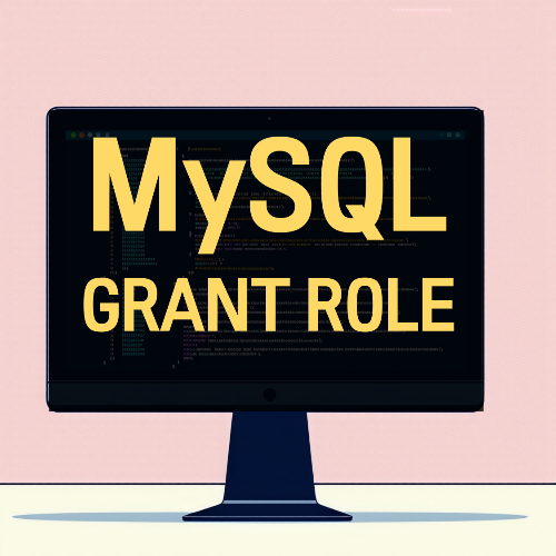 [MySQL] GRANT ROLE 완벽 가이드 사용법(역할[Role] 부여)