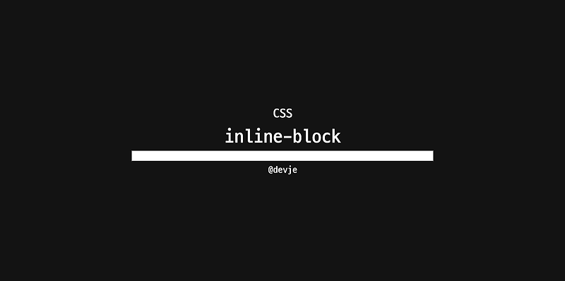 [CSS] layout 레이아웃 2 - display : inline-block