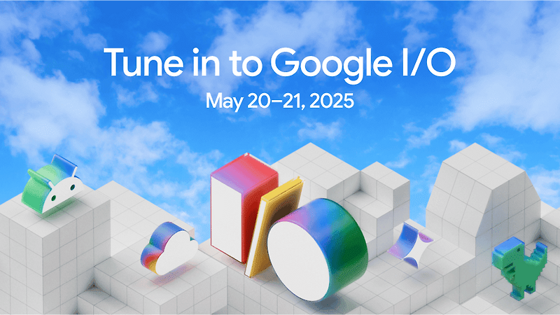 Google I/O 2025 (5/20 ~ 21) :: Hello! Hola! Hej!