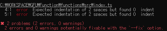 문제해결) Error : Eslint Expeted indentation of 2 space but found 0 indent