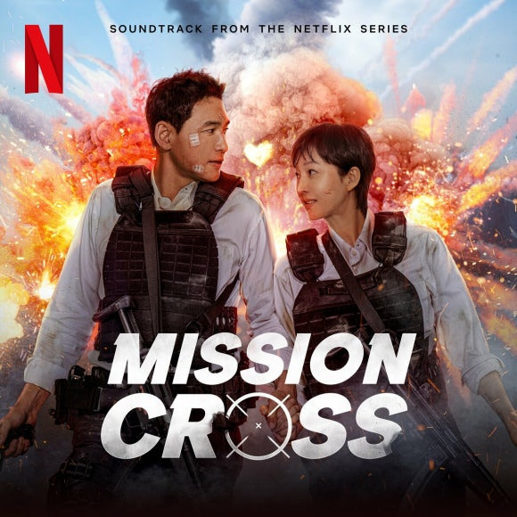 크로스 ost (Mission Cross Soundtrack from the Netflix Series)