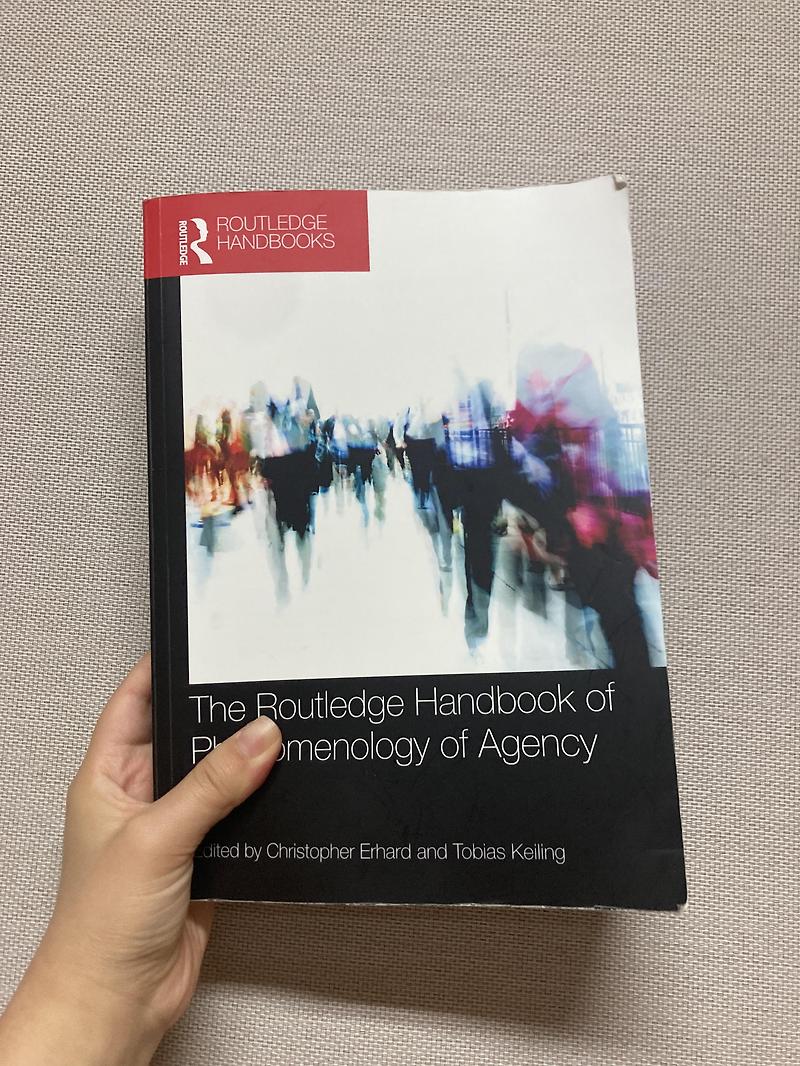 The Routledge Handbook of Phenomenology of Agency 메모