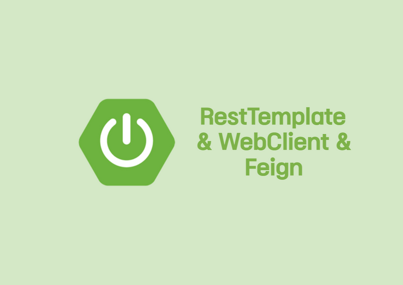 API 호출을 위한 RestTemplate, WebClient 및 Feign 비교