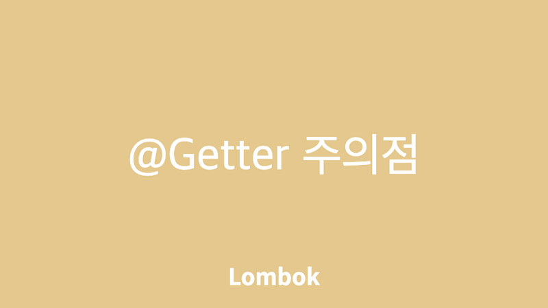 [lombok] boolean 타입의 @getter 유의점 (ex. "is")