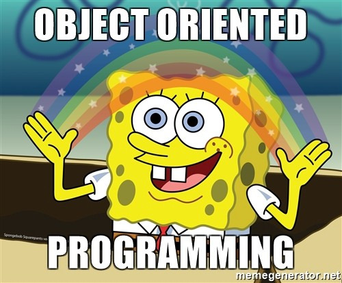 Obj Oriented Programming?!