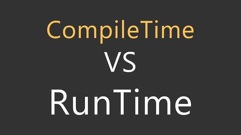 [Java] Compile Time과 Runtime의 차이