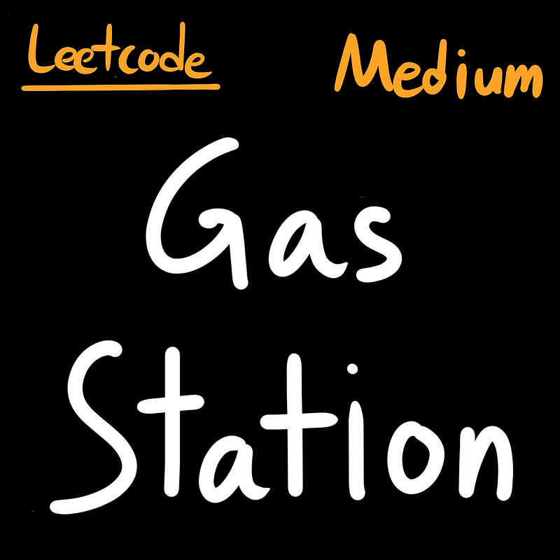 [Top Interview 150] 134. Gas Station — 개발로 개발