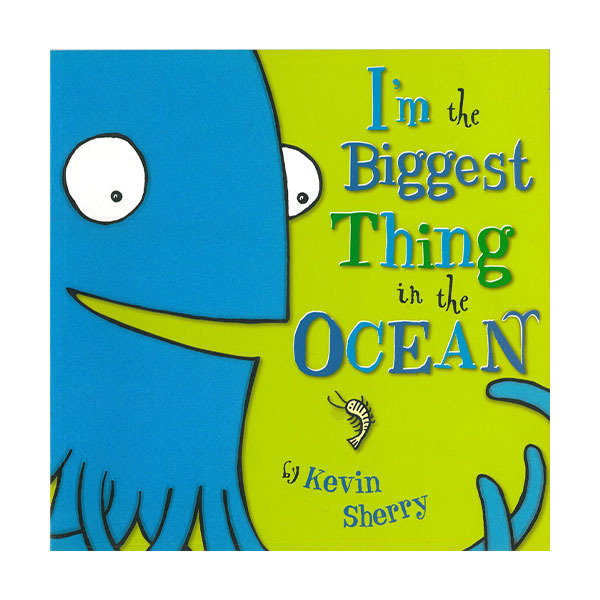 I'm the Biggest Thing in the Ocean