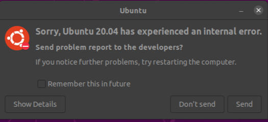 [Error] 우분투 20.04 에러 [ Sorry, Ubuntu 20.04 experienced an internal error. send problem report to ...