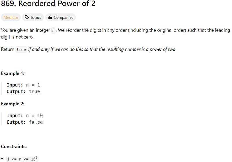 99클럽 코테 스터디 10일차 TIL: 정렬, Leetcode 869. Reordered Power of 2 :: ???: 스트레스는 할 수 있지만 하지 않았을 때 온다.