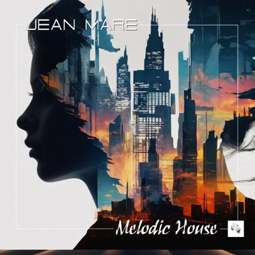 Jean Mare - Melodic House