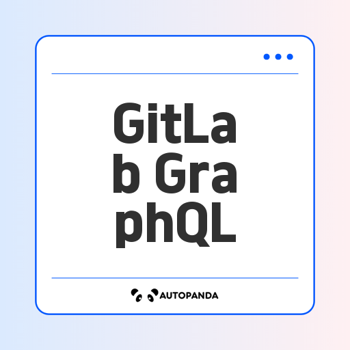GitLab GraphQL API: 시작하기