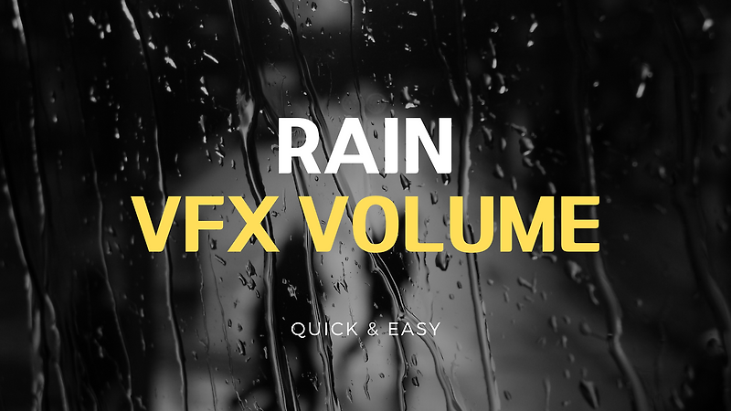 Rain VFX Volume