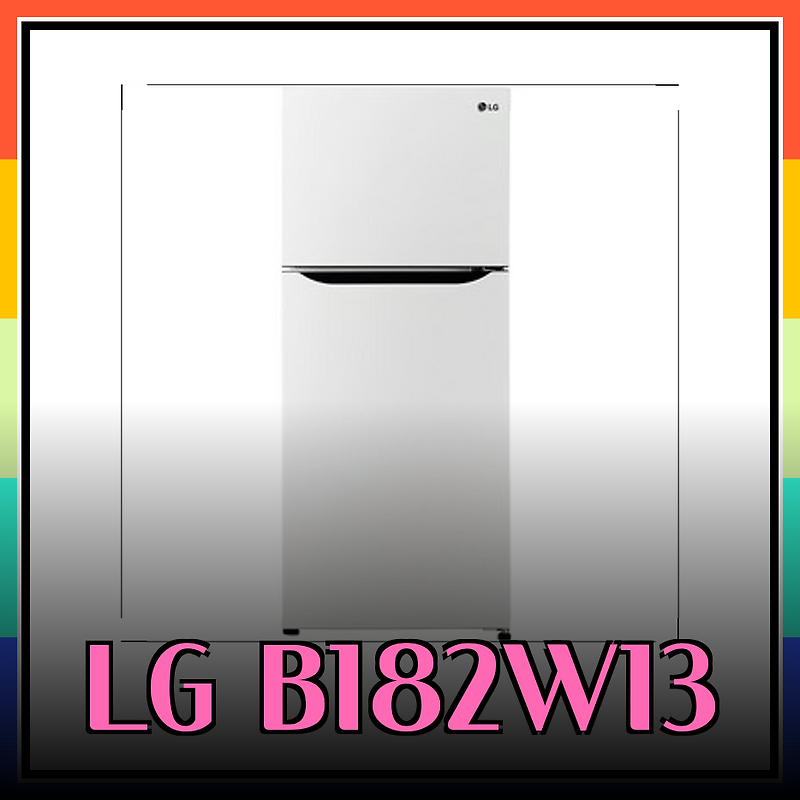 2도어냉장고 내돈내산 후기: LG B182W13 vs. 캐리어 KRNC302SEI1 비교분석! 어떤 제품이 나에게 맞을까요?