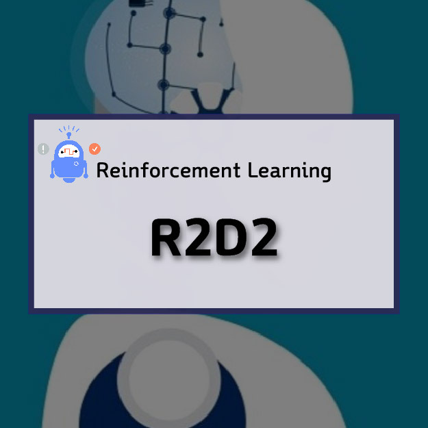 [RL] R2D2 :: 나가디's 지식정보방