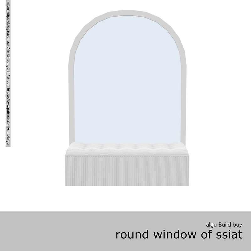 [sims4] round window of ssiat